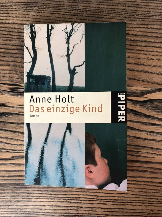 Anne Holt - Das einzige Kind (Roman) (Gebraucht) in Kloten für CHF 3 ...
