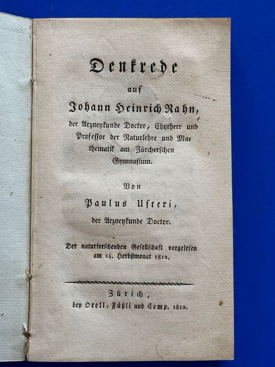 Denkrede auf Joh. Heinrich Rahn, der Arzneykunde Doctor 1812 (Gebraucht ...