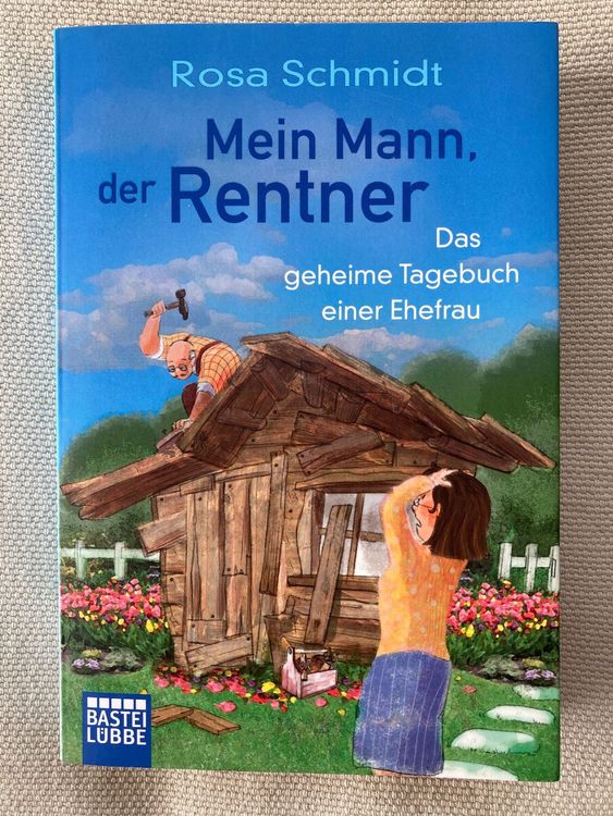 Mein Mann der Rentner, Rosa Schmidt (Gebraucht) in Baden für CHF 2.4 ...