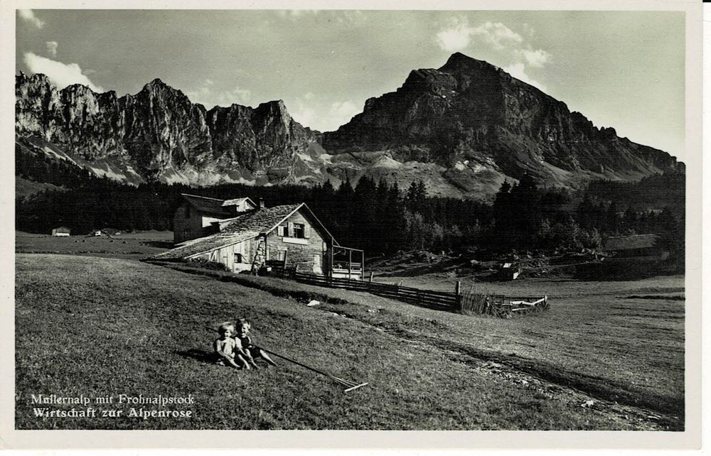 Mullernalp mit Fronalpstock Wirtschaft zur Alpenrose MOLLIS (Neu ...