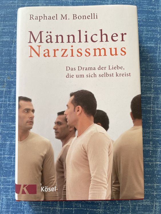 Männlicher Narzissmus - Raphael M. Bonelli (Neu (gemäss Beschreibung)) in Zürich für CHF 5 – mit ...
