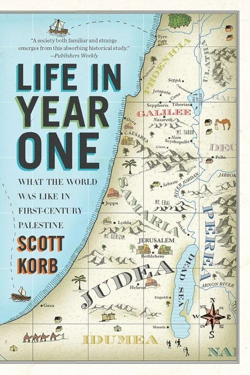 Life in Year One What the World Was Like in First-Century Pa (Neu und ...