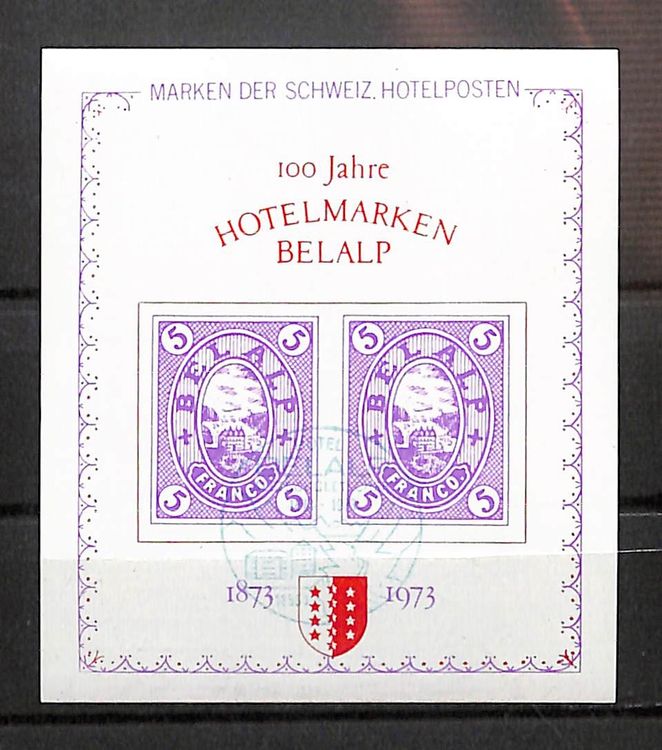 1973 Vignette Block 100 JAHRE HOTELMARKEN BELALP gestempelt | Kaufen ...