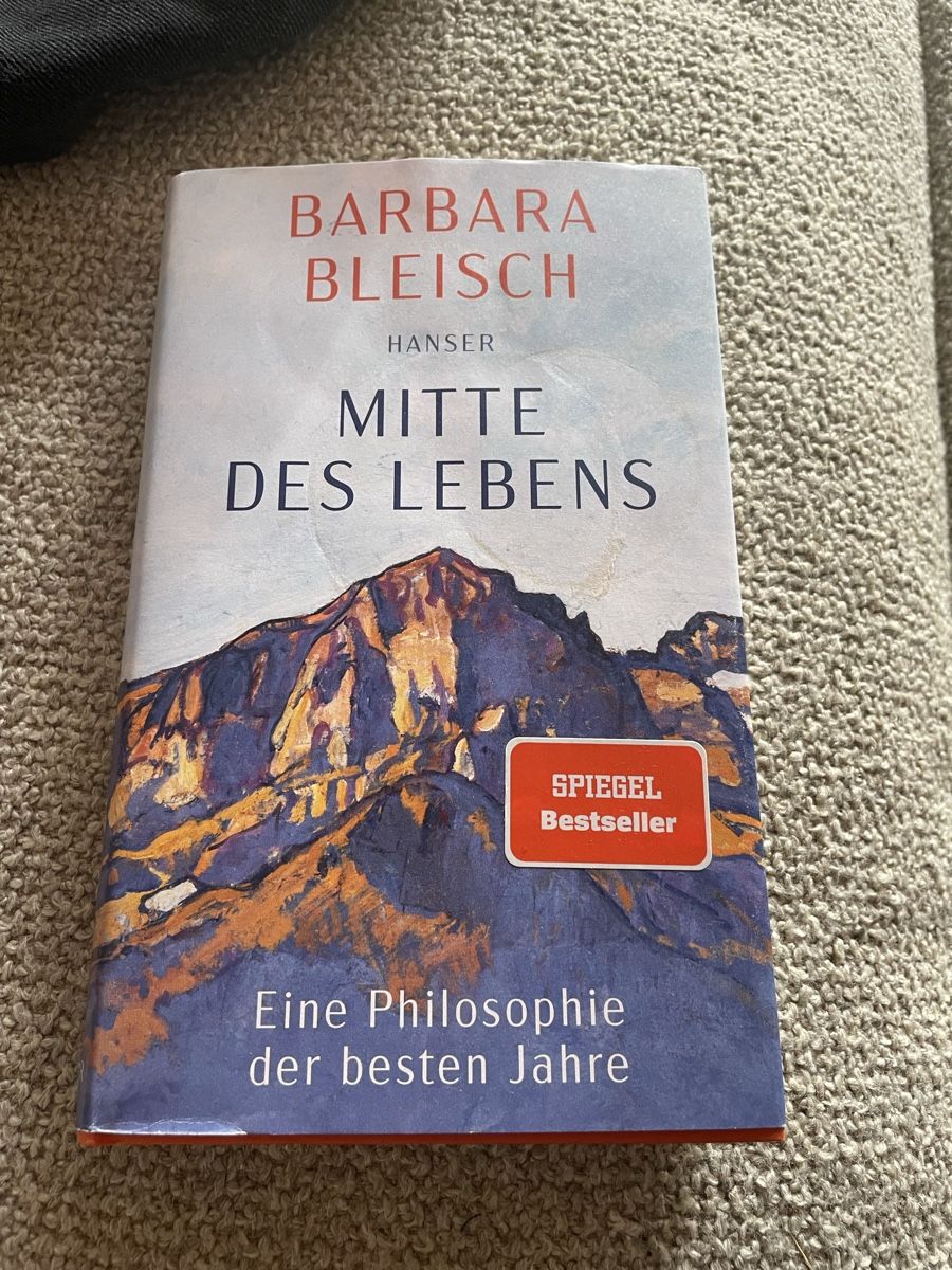 Barbara Bleisch: Mitte des Lebens, Spiegel Bestseller! (Gebraucht) in ...