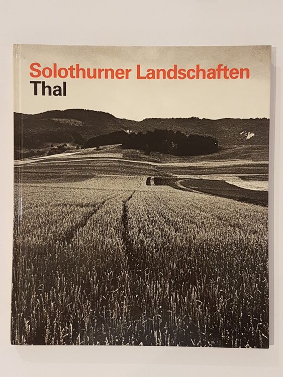 Solothurner Landschaften - Thal | Kaufen auf Ricardo