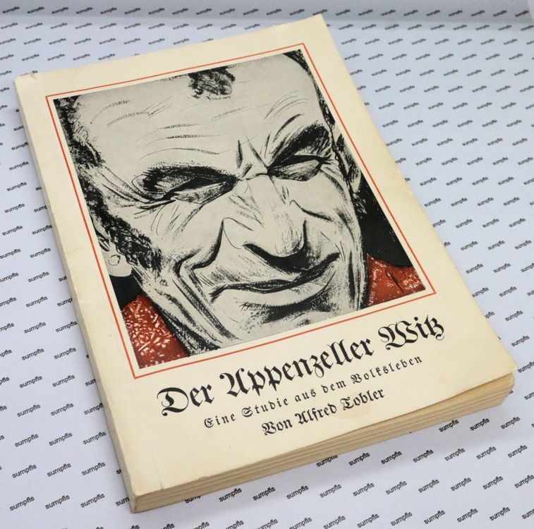 Der Appenzeller Witz, Alfred Tobler 1943 (Gebraucht) in Winterthur für ...
