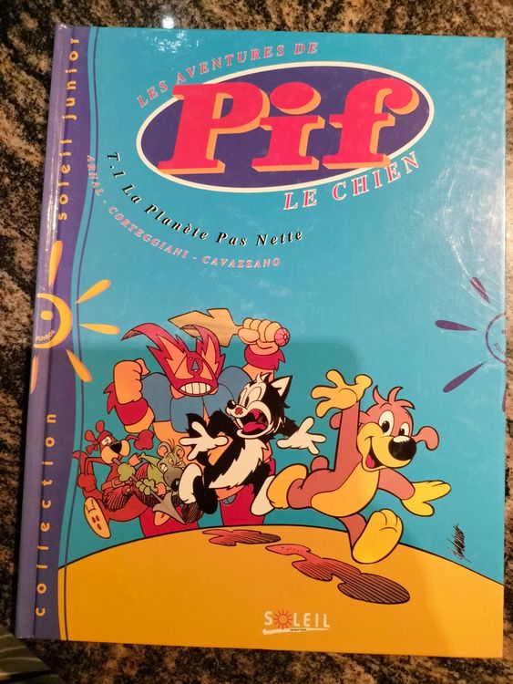 Les Aventures De Pif Le Chien Tome 1 - La Planète Pas Nette (Gebraucht ...
