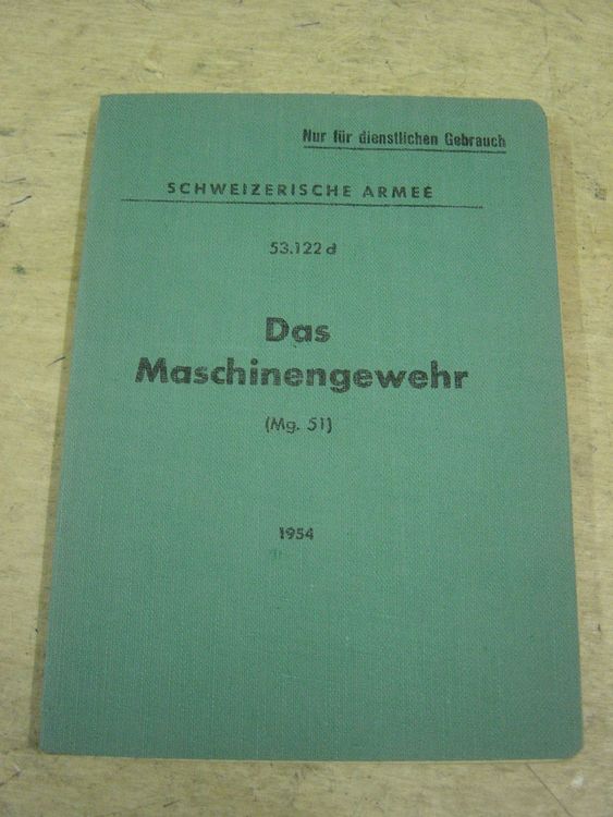 Das Maschinengewehr MG51 / Ausgabe 1954 / CH Armee | Kaufen auf Ricardo