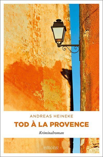 Heineke Andreas - Tod à la Provence / Krimi (Gebraucht) in Schaffhausen ...
