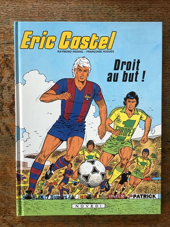 Éric Castel EO « Droit au but! » (Gebraucht) in Fully für CHF 5 – mit ...