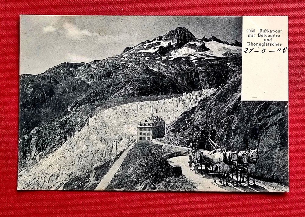 Furkapost - Hotel Belvedere - Rhonegletscher - 1905 (Gebraucht) in ...