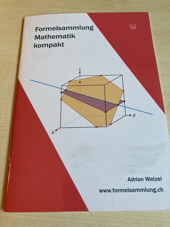 Formelsammlung Mathematik kompakt von Adrian Wetzel (Neu (gemäss Beschreibung)) in Bülach für ...