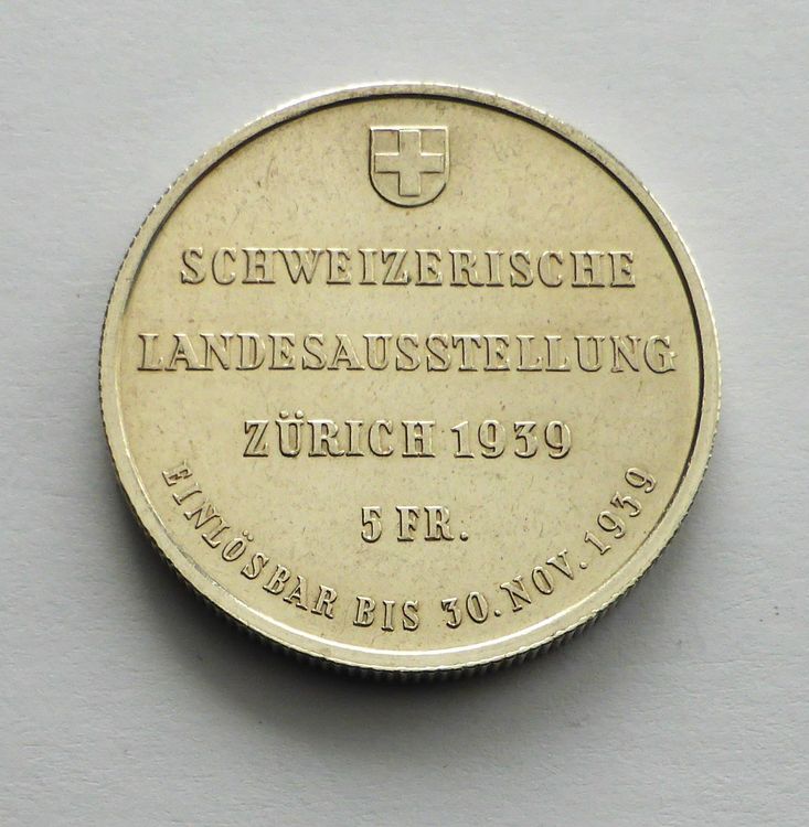5 Franken SILBER 1939 - Zürich Landesausstellung (Neu (gemäss Beschreibung)) in Buochs für CHF ...
