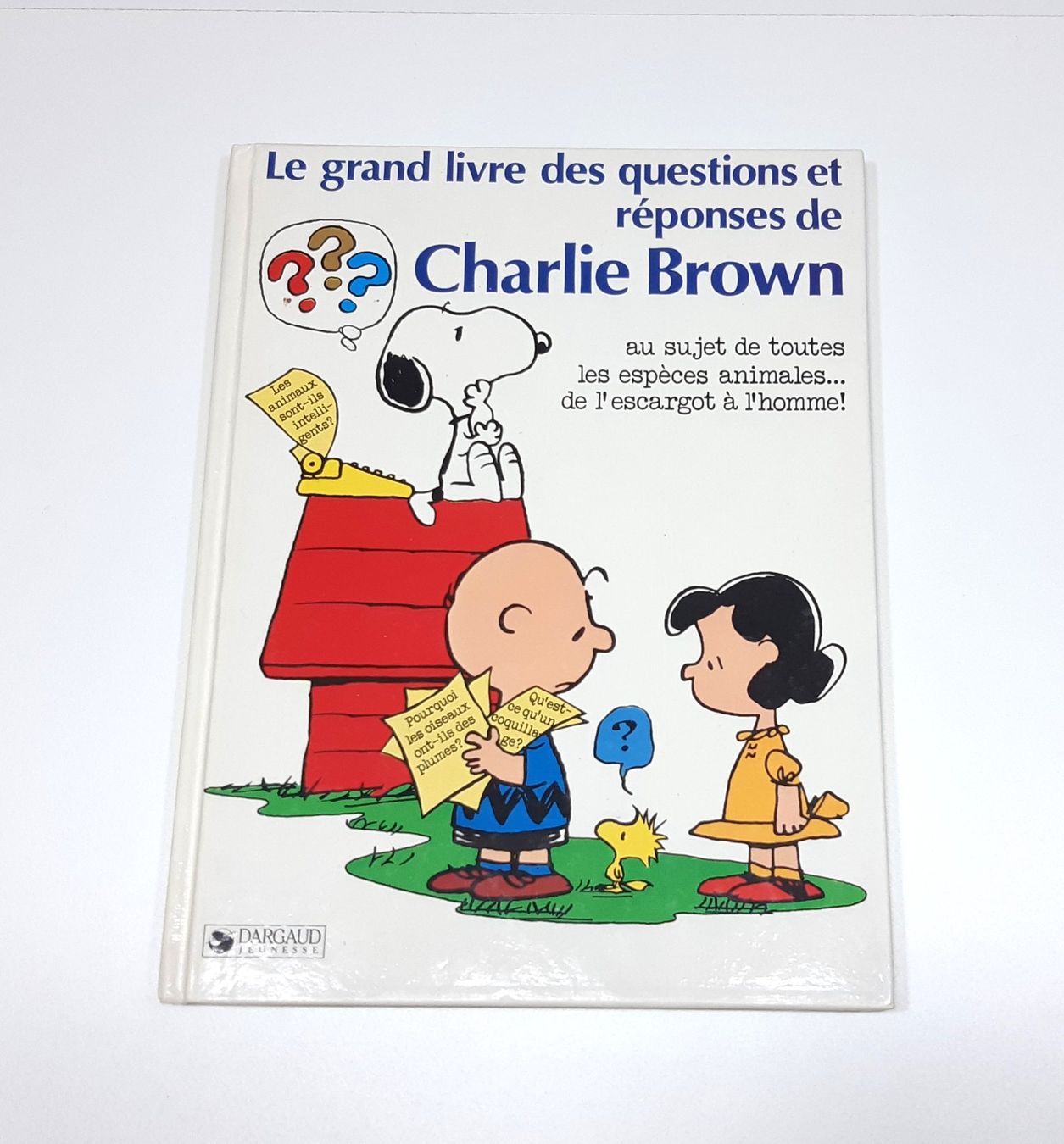 Charlie Brown Le Grand livre des questions et réponses (Neu (gemäss ...