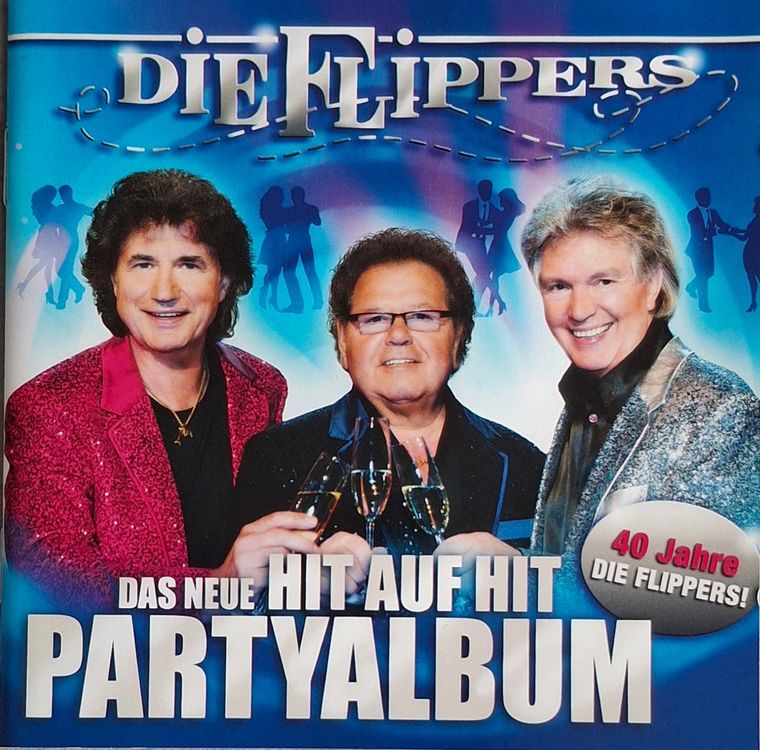 Die Flippers - Das neue Hit auf Hit Partyalbum, 40 Jahre (Gebraucht) in ...