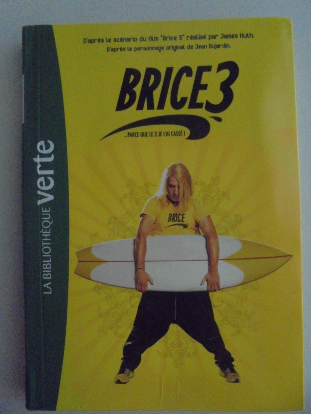 " Brice 3...parce que le 2 je l'ai cassé "Bibliothèque verte (D ...