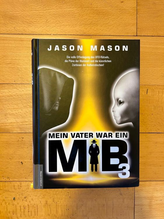 Jason Mason, Mein Vater war ein MIB - Band 3 (Gebraucht) in Wald ZH für ...