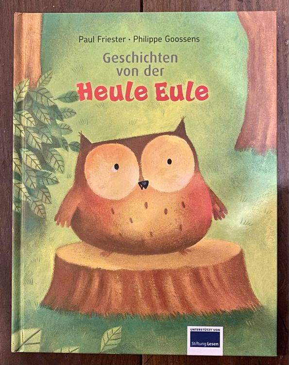 Kinderbuch "Geschichten von der Heule Eule" 🦉 (Gebraucht) in Oberbuchsiten für CHF 5 – mit ...