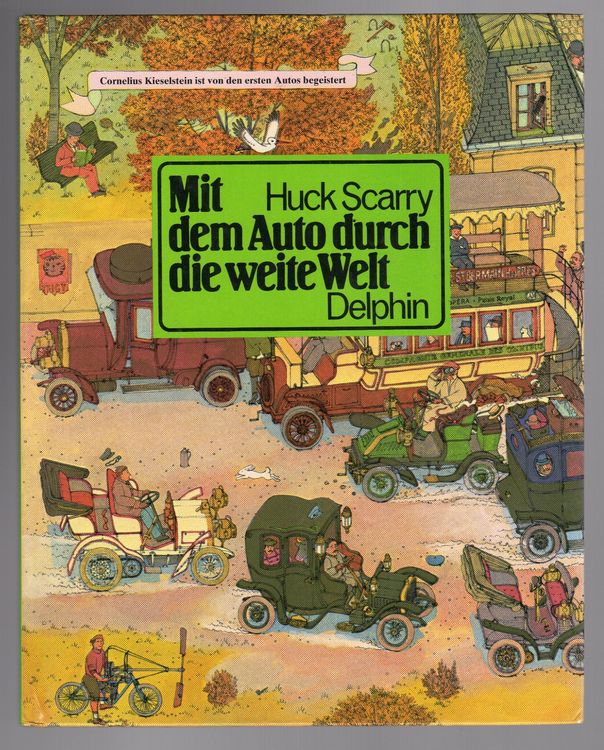 Mit dem Auto durch die weite Welt von Huck Scarry 1982 (Gebraucht) in ...