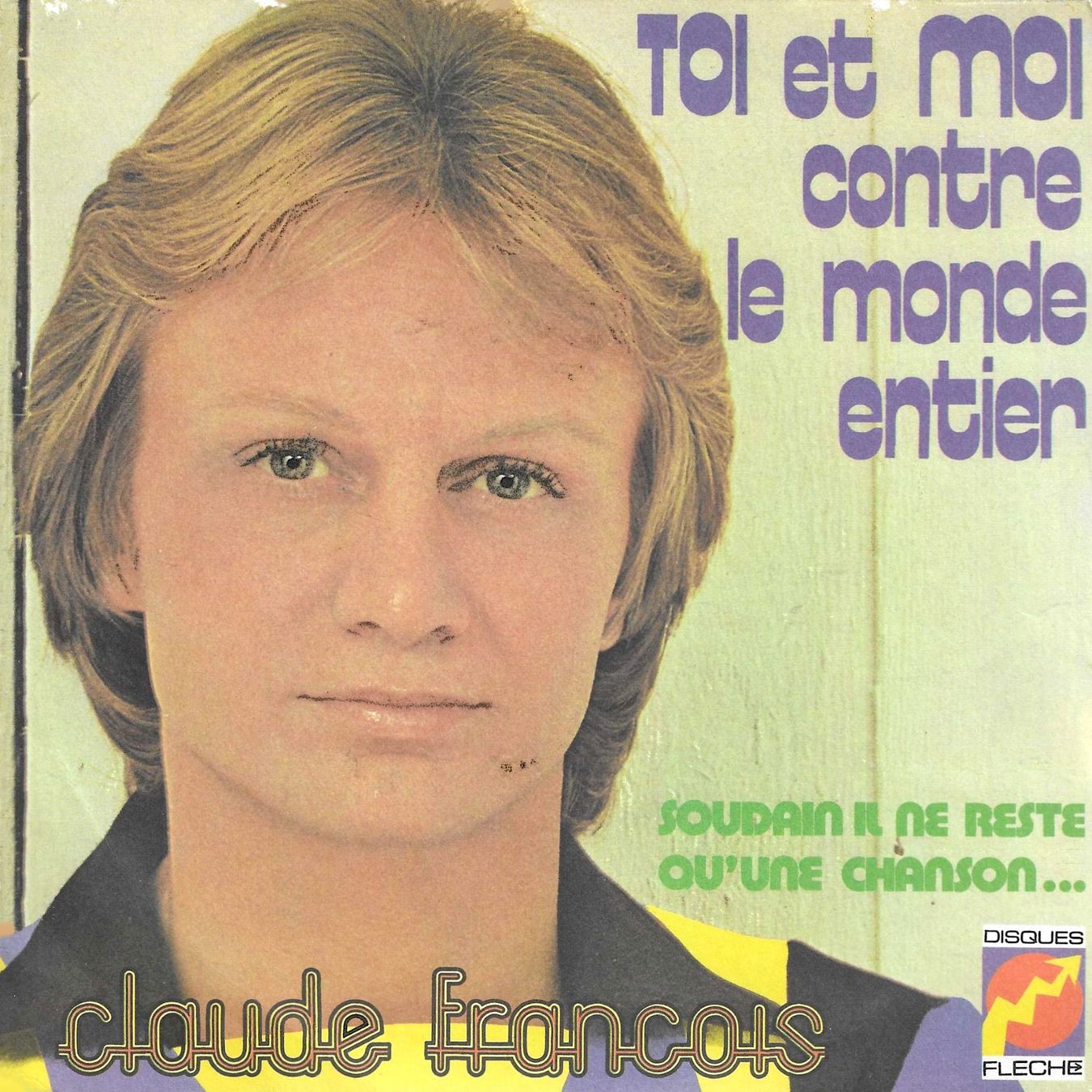 Claude François - Toi et moi contre le monde entier (Gebraucht) in ...