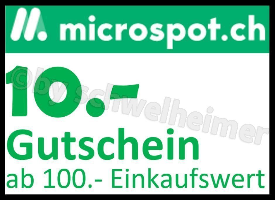 Microspot Gutschein Wert Fr. 10.-- ab Einkauf Fr. 100.-- (Neu und originalverpackt) in Allschwil ...