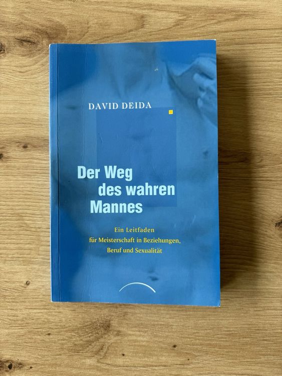 David Deida - Der Weg des wahren Mannes - Buch | Kaufen auf Ricardo