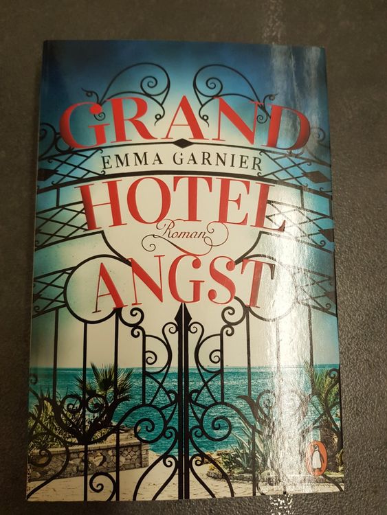 GRAND HOTEL ANGST / Emma Garnier Italien Roman (Gebraucht) in Dietikon ...