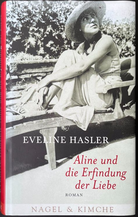 Aline und die Erfindung der Liebe – Eveline Hasler – wie neu (Neu ...