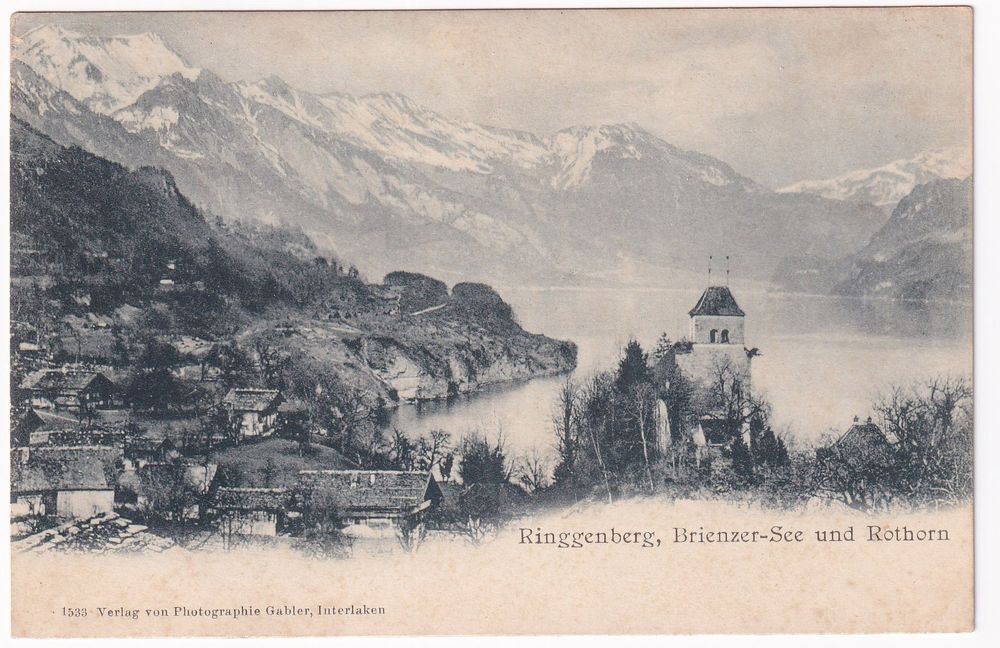 Ringgenberg, Brienzer-See und Rothorn. 1533 (Gebraucht) in Cormoret für ...