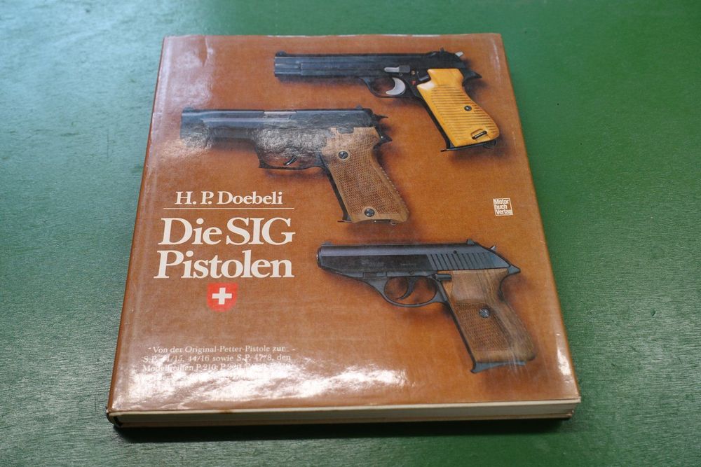 Die SIG Pistolen H.P. Doebeli | Kaufen auf Ricardo