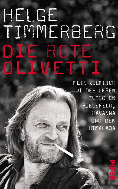 Timmerberg Helge - Die rote Olivetti (geb) / Biograf. Erzähl (Gebraucht ...