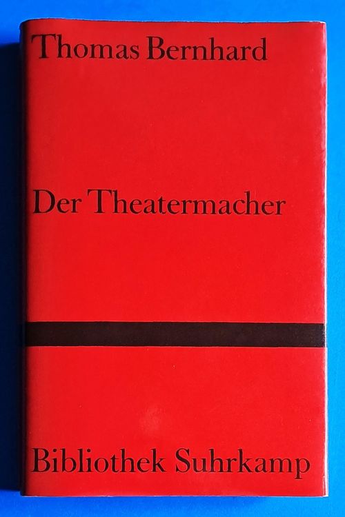 Thomas Bernhard: Der Theatermacher. EA 6.A. Bibl.Suhrkamp | Kaufen auf Ricardo