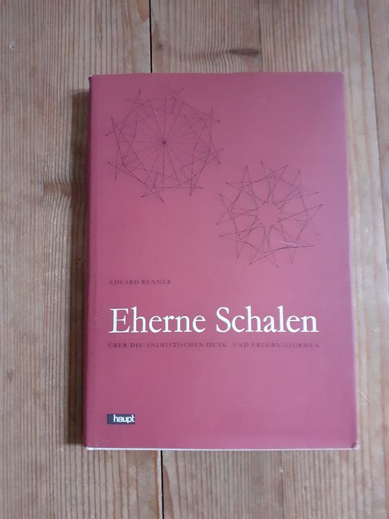 Eherne Schalen über animistischen Denk - . Edward Renner Uri (Gebraucht ...