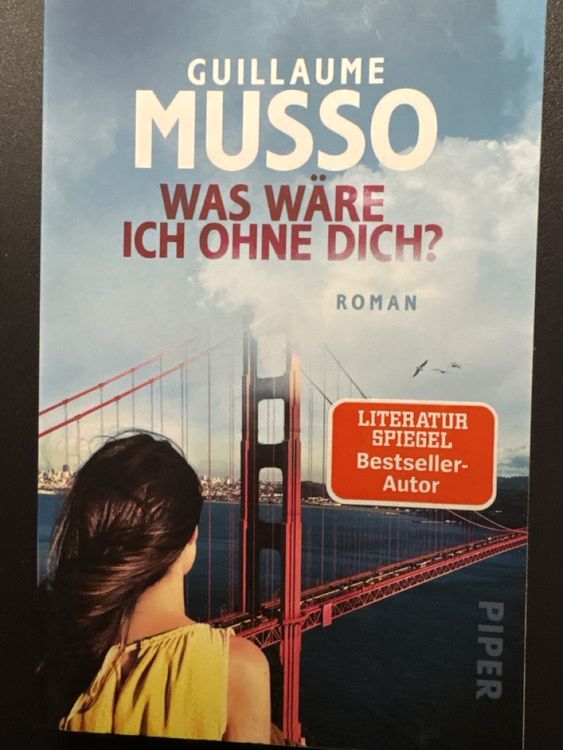 Guillaume Musso: Was wäre ich ohne dich? Roman, Top! (Gebraucht) in ...