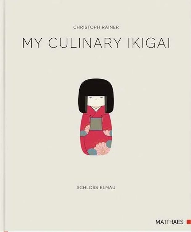 Christoph Rainer: My Culinary Ikigai (Neu und originalverpackt) in ...
