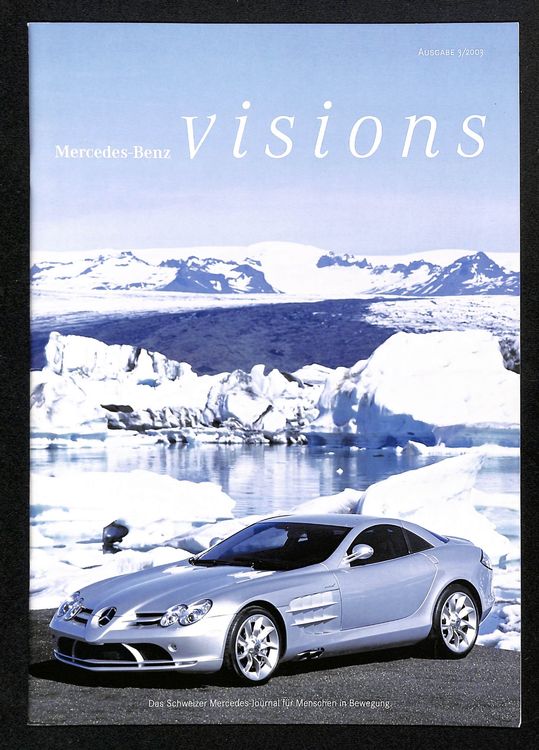 MERCEDES-BENZ visions Heft Ausgabe 3 (2003)Schweizer Journal (Neu ...