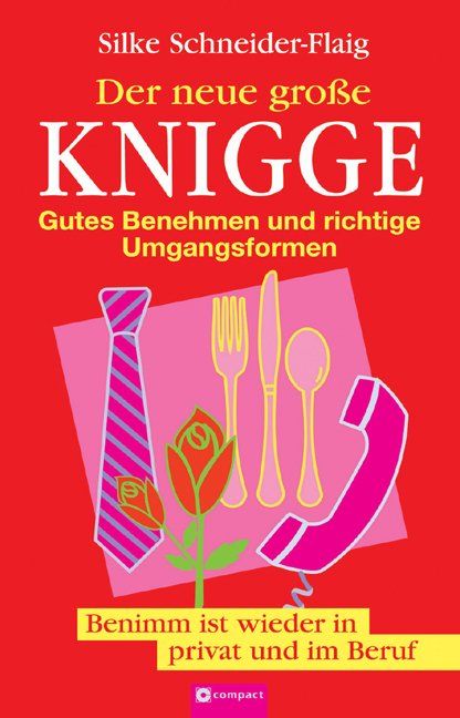 Schneider-Flaig Silke - Der neue grosse KNIGGE (geb) (Gebraucht) in ...