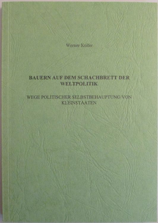 Werner Koller: Bauern auf dem Schachbrett der Weltpolitik (Neu (gemäss ...