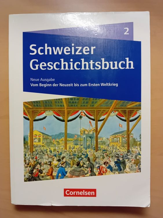 Schweizer Geschichtsbuch 2, Neue Ausgabe, Cornelsen | Kaufen auf Ricardo
