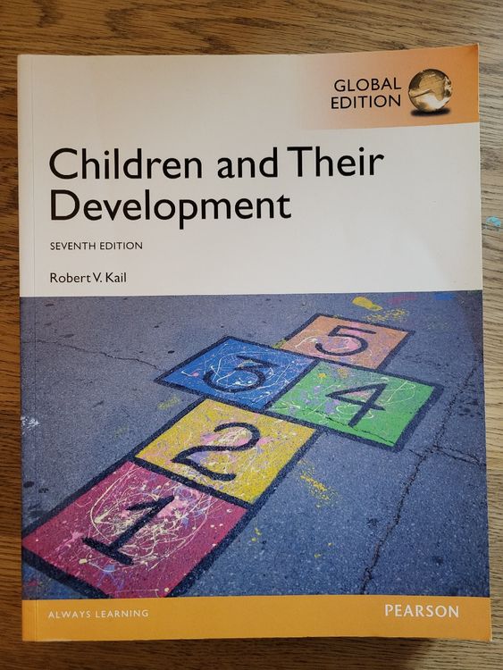 Children and Their Development, Robert Kail, 7th Ed. Pearson (Gebraucht ...