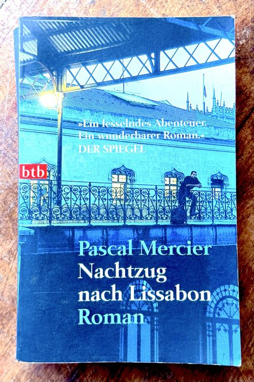 Pascal Mercier „Nachtzug nach Lissabon“ Ein Geschichte… (Gebraucht) in ...