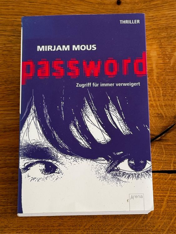 Roman PASSWORD von Mirjam Mous (Gebraucht) in Sissach für CHF 1.5 – mit ...