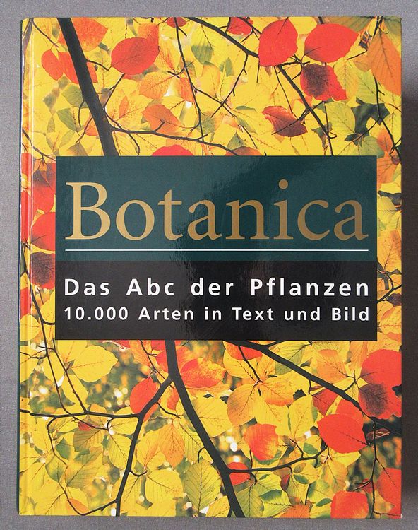 Botanica - Das ABC der Pflanzen 10'000 Arten in Text & Bild | Kaufen ...