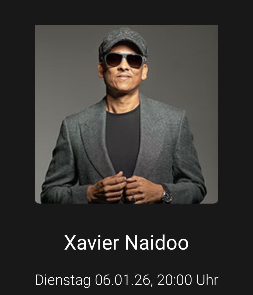 2× Xavier Naidoo Konzert – 06.01.2026 – Hallenstadion Zürich (Neu und originalverpackt) in ...