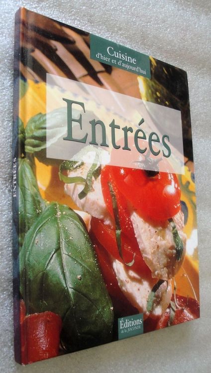 Entrées : Cuisine d'hier et d'aujourd'hui - Relié (recettes) | Kaufen ...
