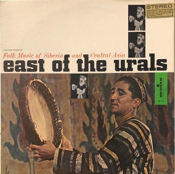East of the Urals – Folk Music of Siberia / Central Asia (LP (Gebraucht ...