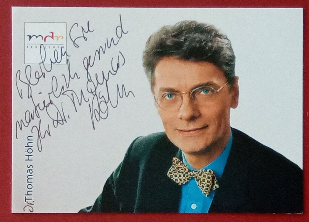 Dr. Thomas Höhn Autogramm signiert Fotopostkarte 10x15cm | Kaufen auf ...