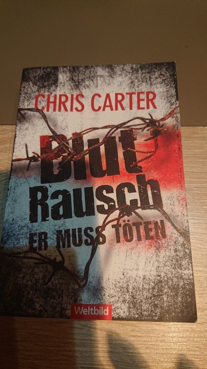 Chris Carter - Blutrausch - Thriller (Gebraucht) in Madiswil für CHF 4 ...