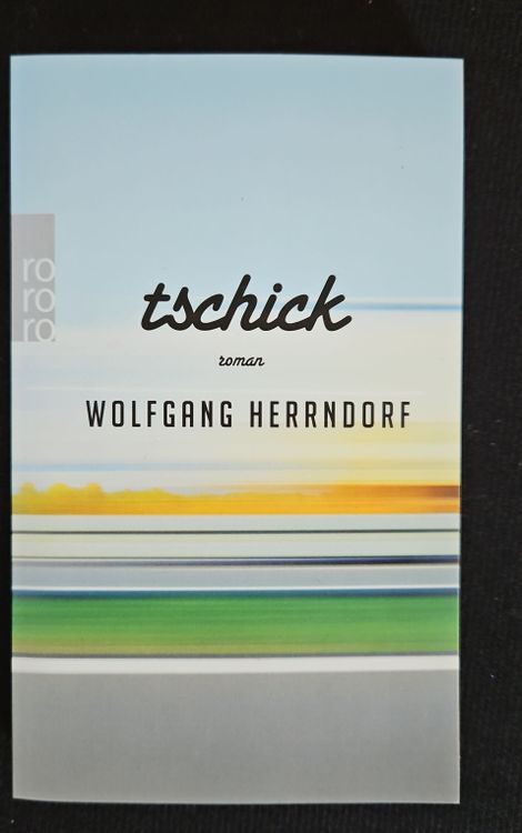 Tschick - Roman von Wolfgang Herrndorf | Kaufen auf Ricardo