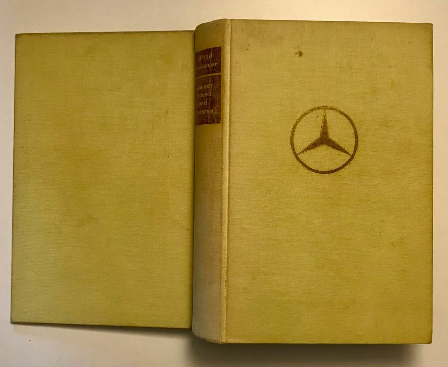 Mercedes - Männer, Frauen und Motoren - A. Neubauer (Gebraucht) in ...